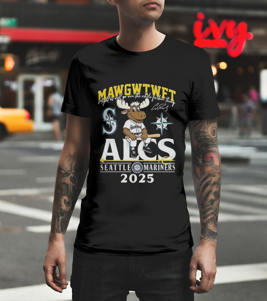 Seattle Mariners ALCS 2025 MAWGWTFET Mascot S Mariners Logo T-Shirt