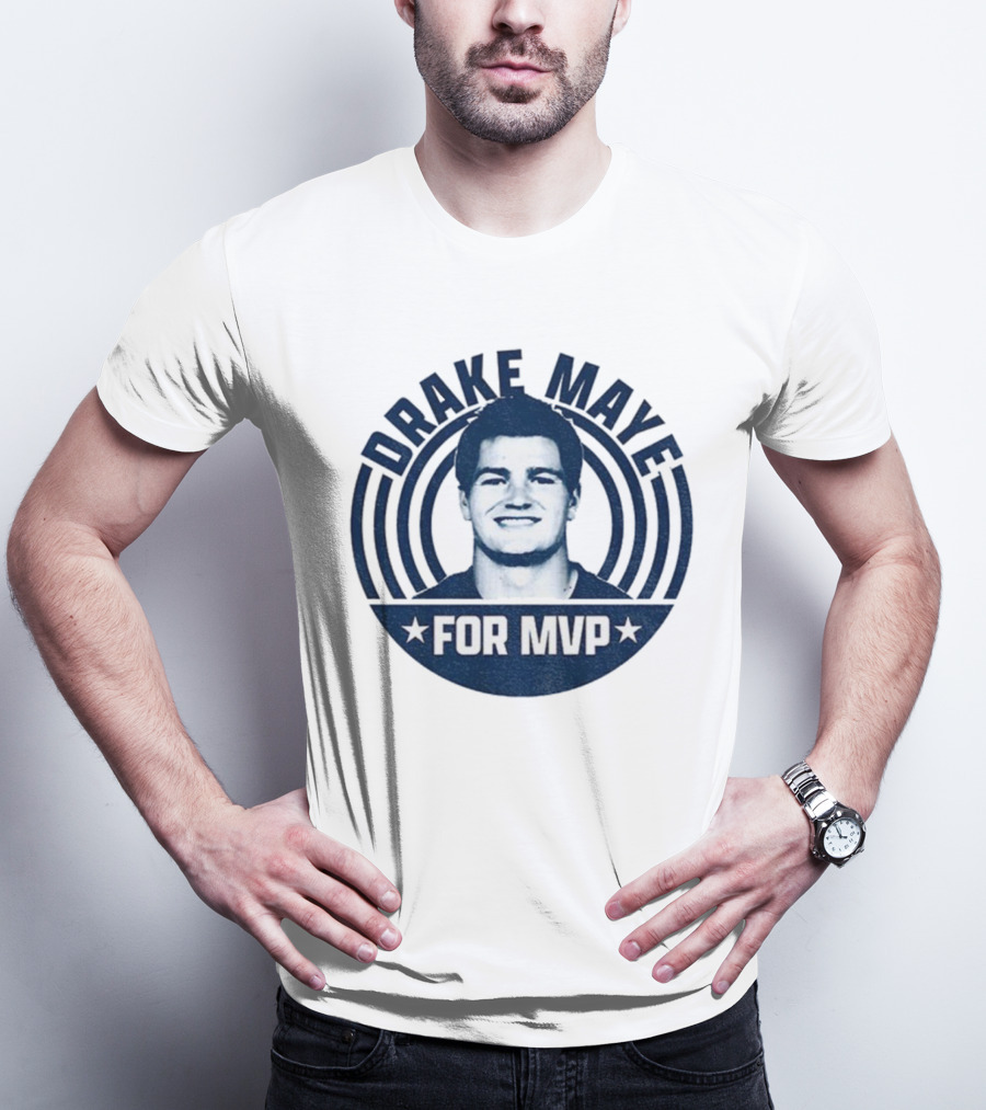 Drake Maye For MVP 2025 New England Patriots NFL Football T-Shirt