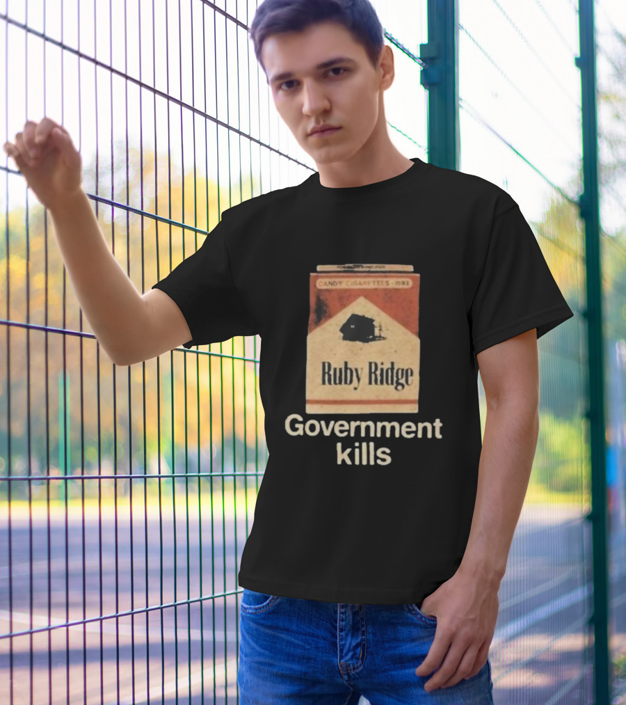 Candy Cigarettes 1992 Ruby Ridge Government Kills T-Shirt