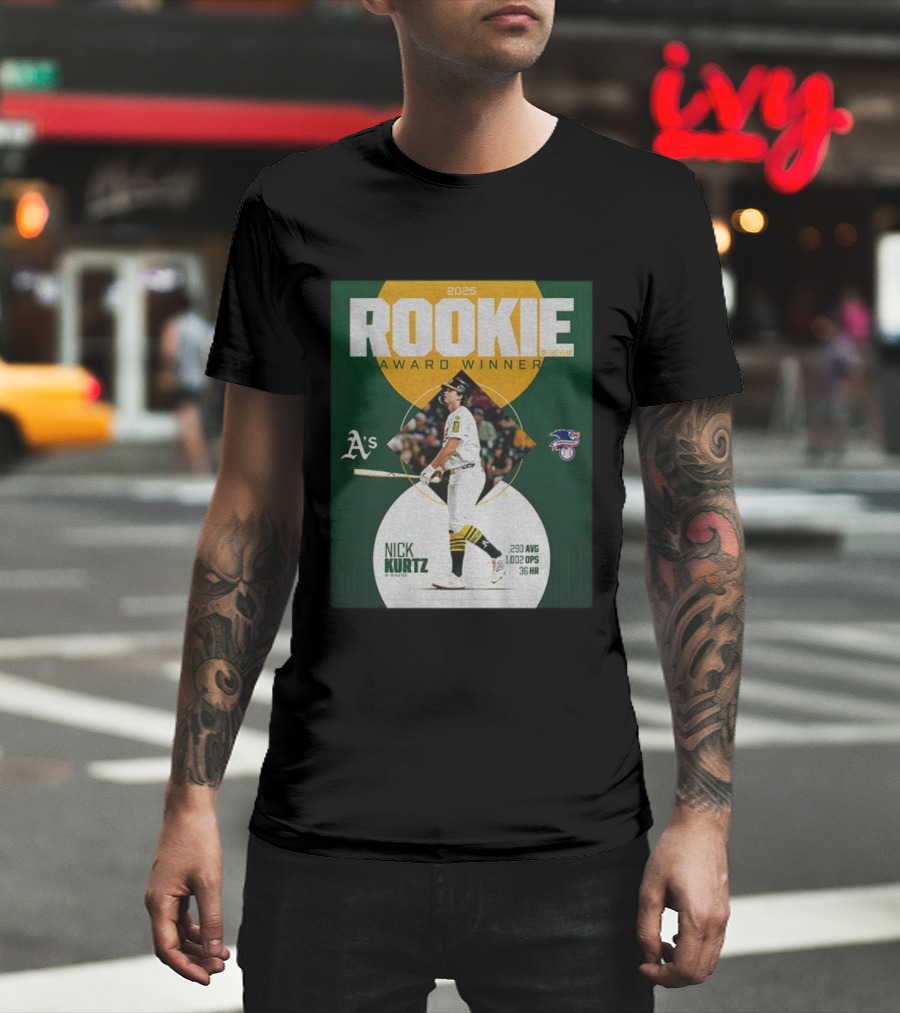 2025 Rookie Of The Year Award Winner Nick Kurtz Oakland Athletics .290 AVG 1.002 OPS 36 HR T-Shirt