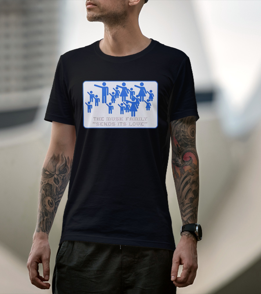 The Musk Family Sends Its Love Blue Family Figures T-Shirt