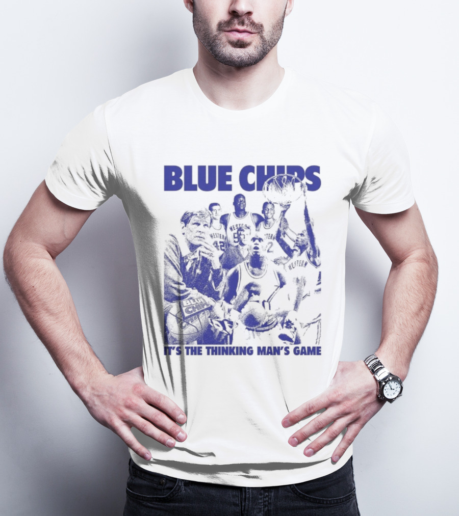BLUE CHIPS IT'S THE THINKING MAN'S GAME T-Shirt