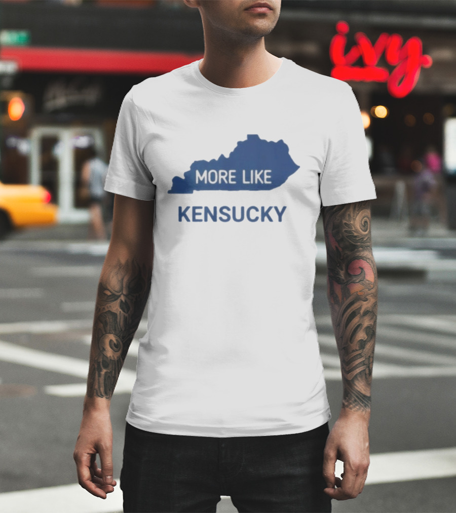 More Like Kensucky Kentucky Map Outline T-Shirt