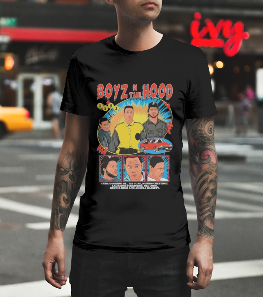 Boyz N The Hood 1991 Cuba Gooding Jr Ice Cube Morris Chestnut Laurence Fishburne Nia Long Regina King Angela Bassett T-Shirt
