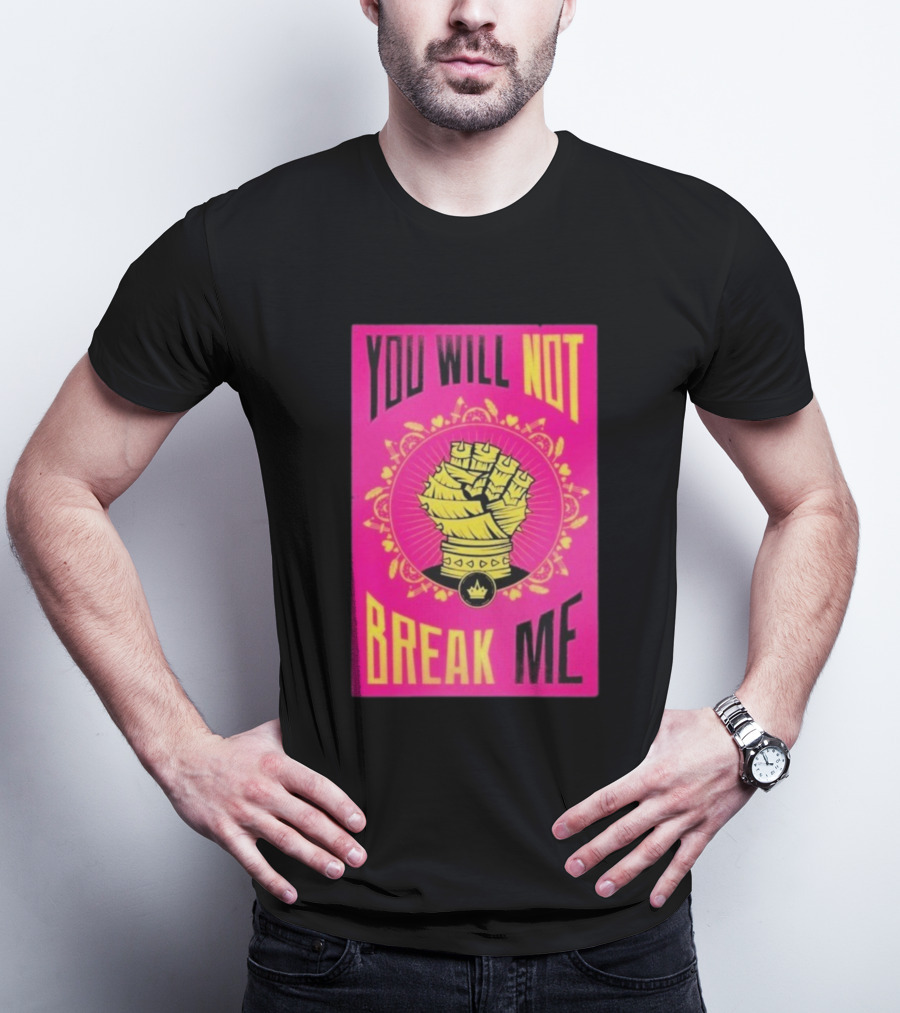 You Will Not Break Me Dungeon Crawler Carl Yellow Fist Pink T-Shirt