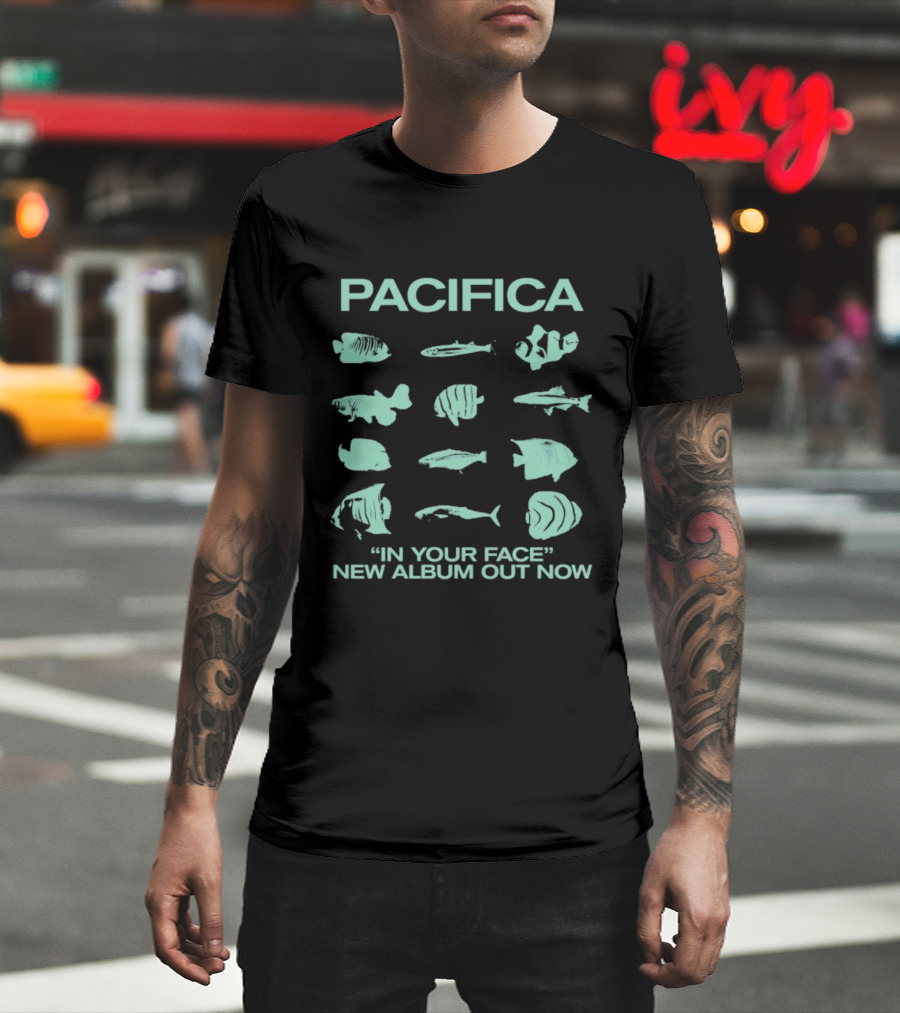 Pacifica "In Your Face" New Album Out Now Fish Collection T-Shirt