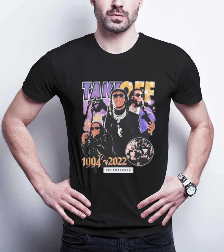 TAKEOFF 1994 2022 Dreamathon Tribute T-Shirt