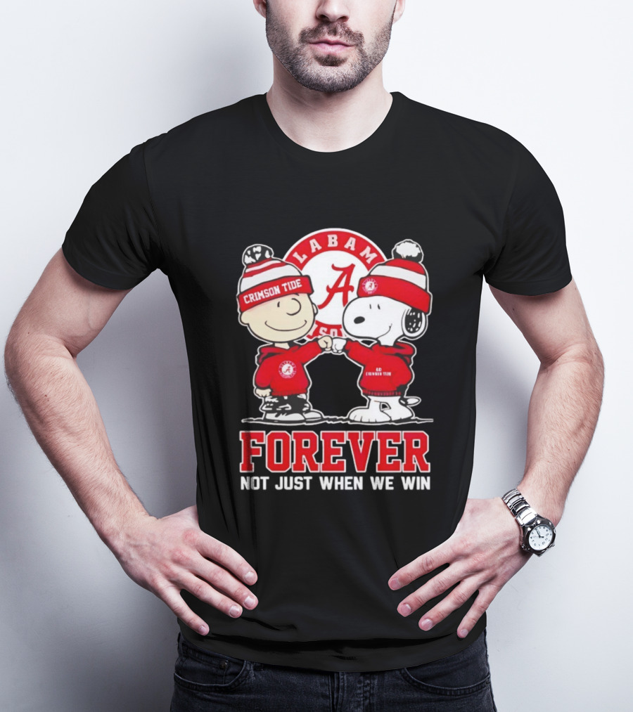 Charlie Brown Snoopy Alabama Crimson Tide Forever Loyalty Win T-Shirt