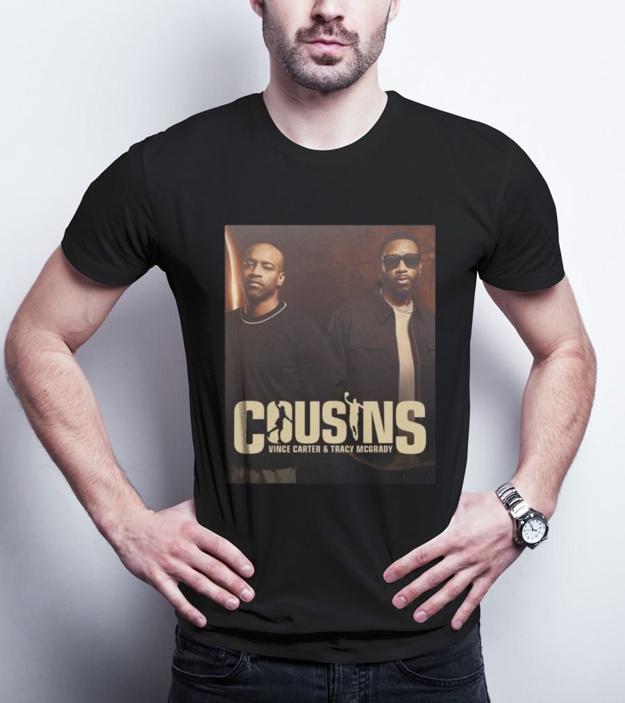 Cousins Vince Carter Tracy McGrady Podcast T-Shirt