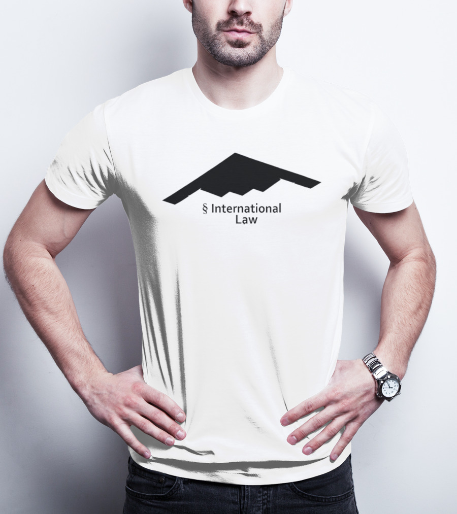 US B 2 Stealth Bomber § International Law T-Shirt