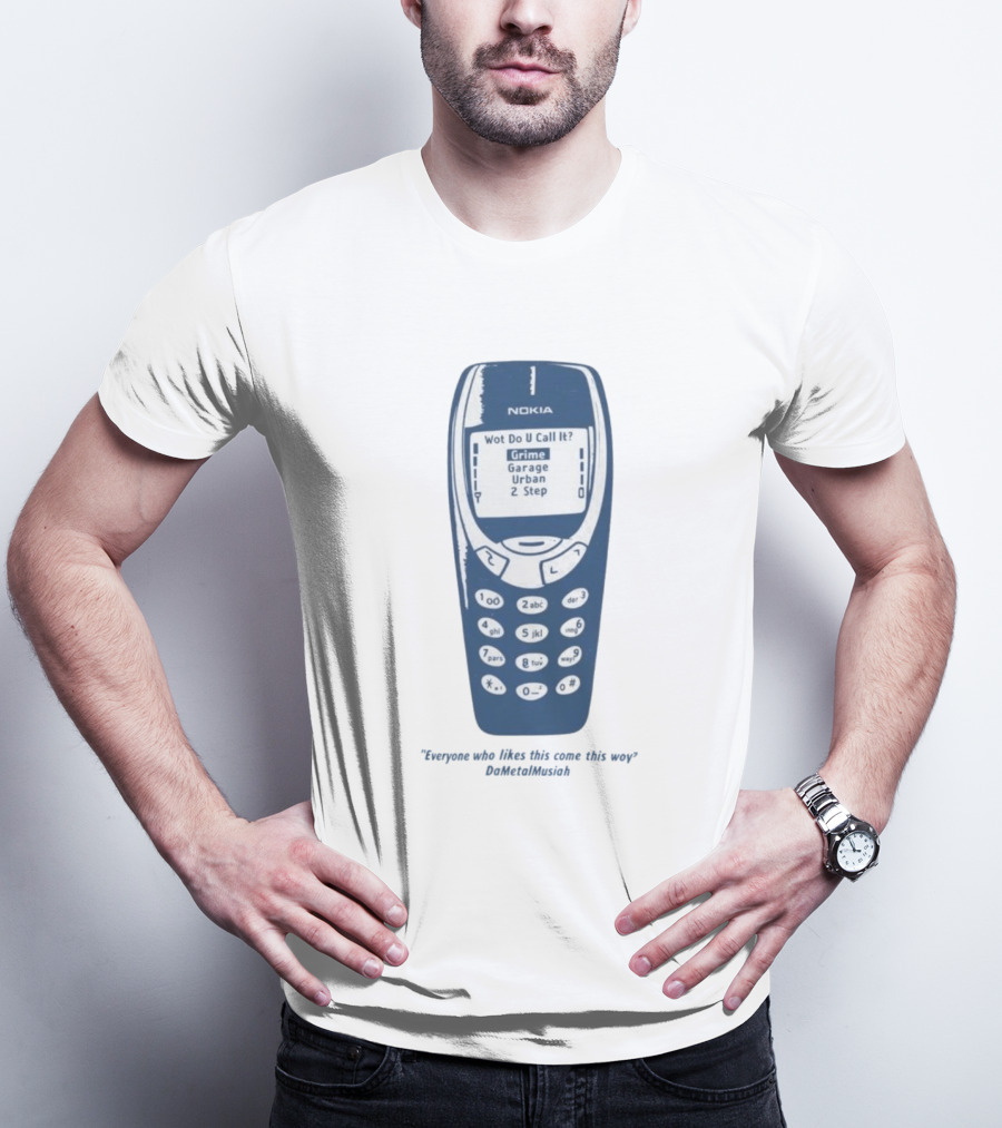 Nokia Wot Do U Call It Grime Garage Urban 2 Step Retro Vibes T-Shirt