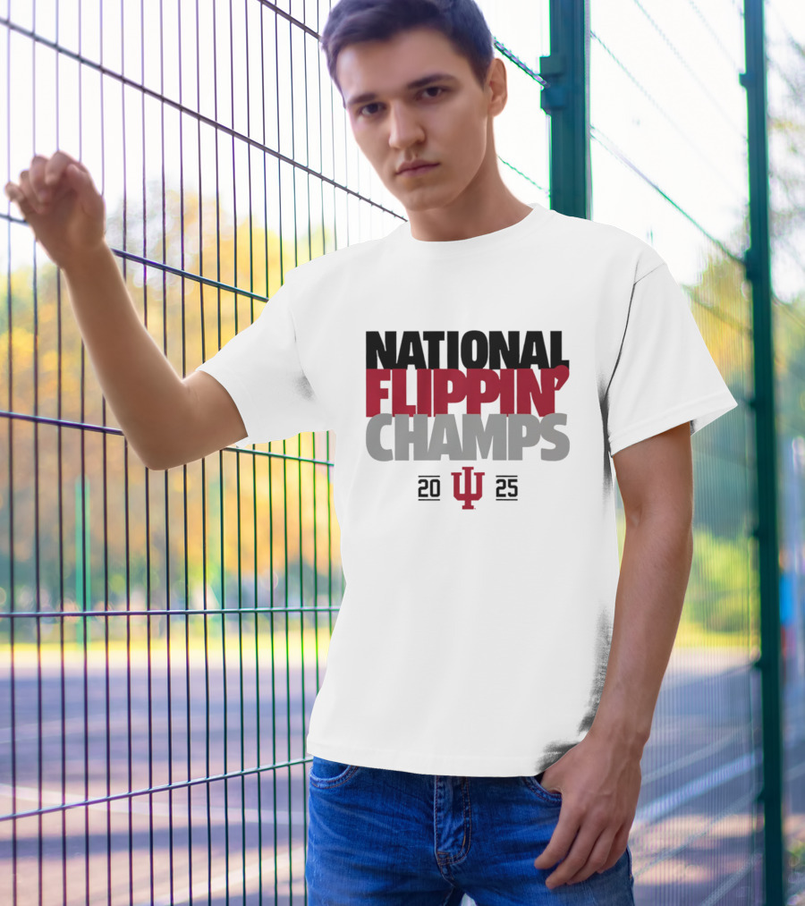 Indiana National Flippin' Champs 2025 IU T-Shirt