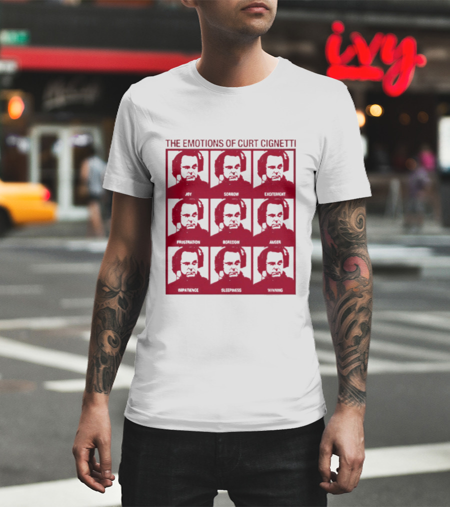 The Emotions Of Curt Cignetti Angry Sad Happy Frustrated Bored Excited Confused Upset Amused T-Shirt