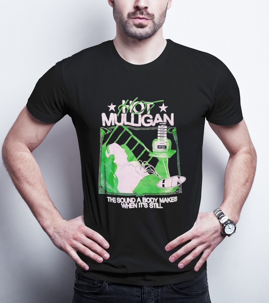 Hot Mulligan The Sound A Body Makes When It's Still Music Graphic With Green And White T-Shirt