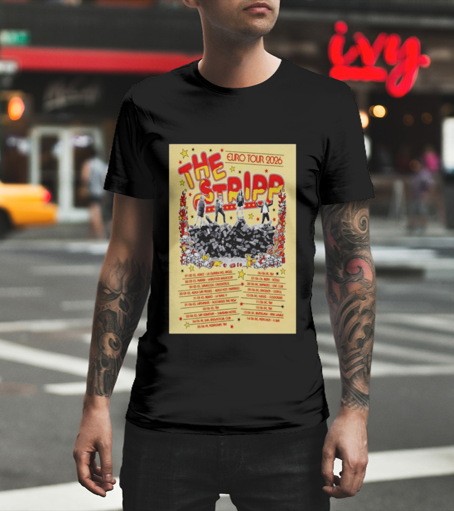 The Stripp Euro Tour 2026 Concert Cities And Dates List T-Shirt