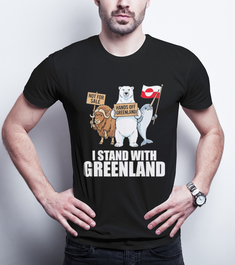 I Stand With Greenland Hands Off Greenland Not For Sale Flag Support Greenlanders T-Shirt