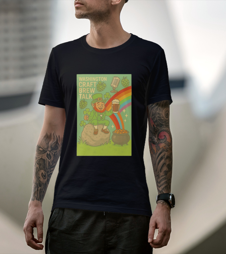 Washington Craft Brew Talk St Patrick's Day Leprechaun Rainbow Clover Hops Beer Celebration T-Shirt