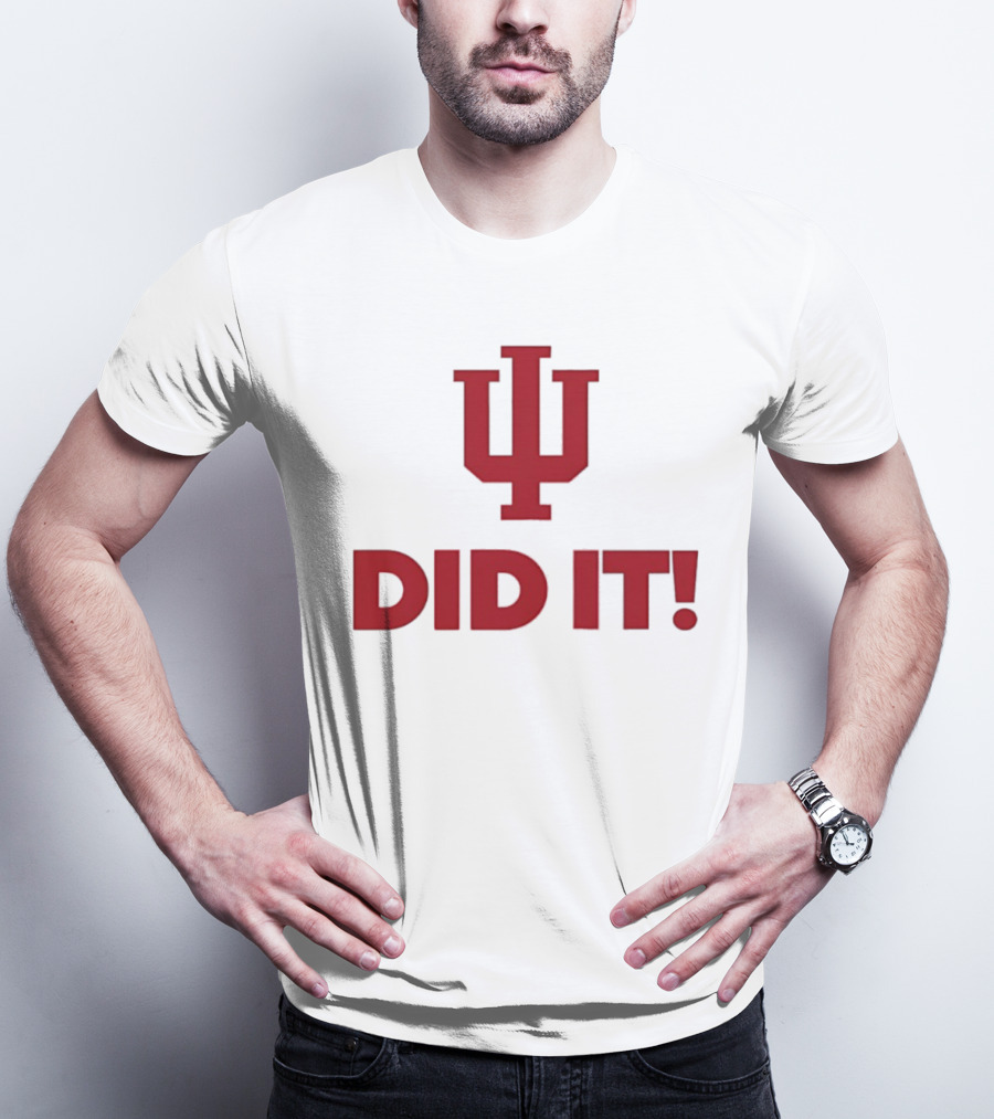 Indiana Hoosiers IU Did It Victory T-Shirt