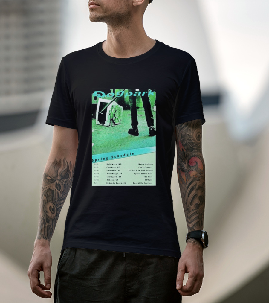 Dogpark Spring Schedule Tour 2026 Baltimore Carrboro Columbia Pittsburgh Lexington Athens Redondo Beach T-Shirt