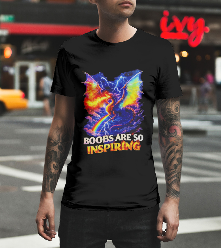 Boobs Are So Inspiring Dragon Rainbow Storm Fantasy T-Shirt