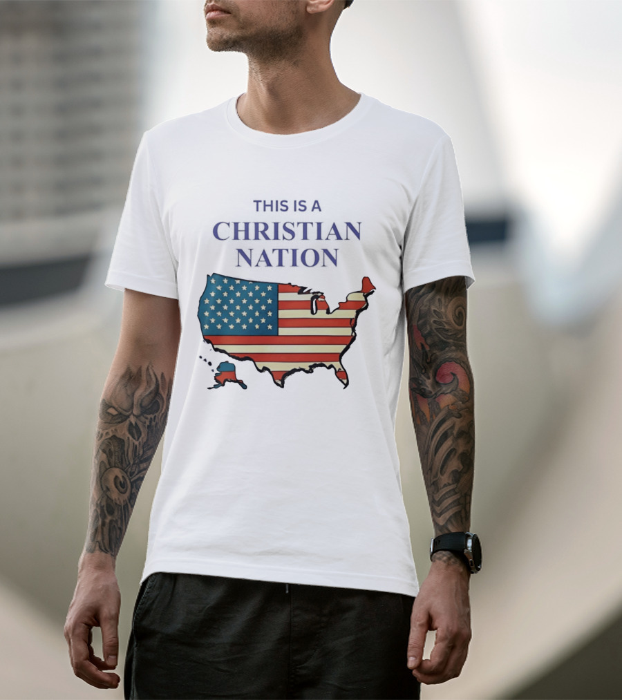 This Is A Christian Nation USA Flag Map T-Shirt