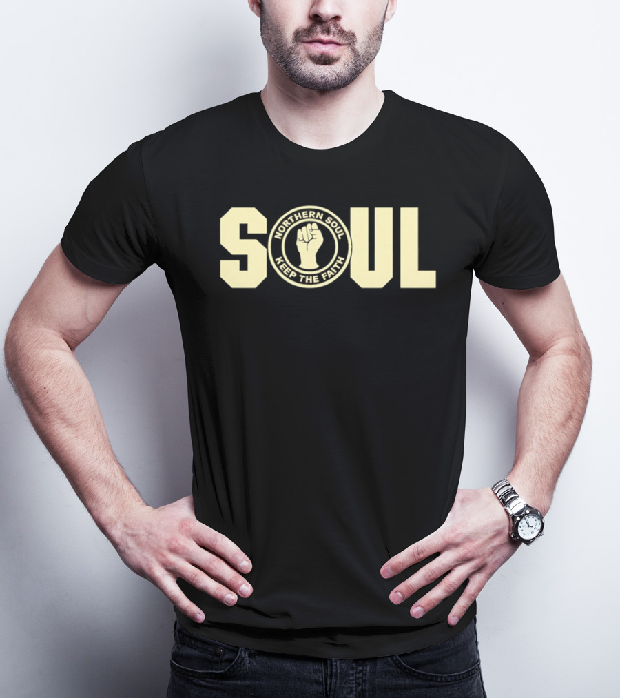 Northern Soul Keep The Faith Raised Fist Emblem Retro Style SOUL T-Shirt