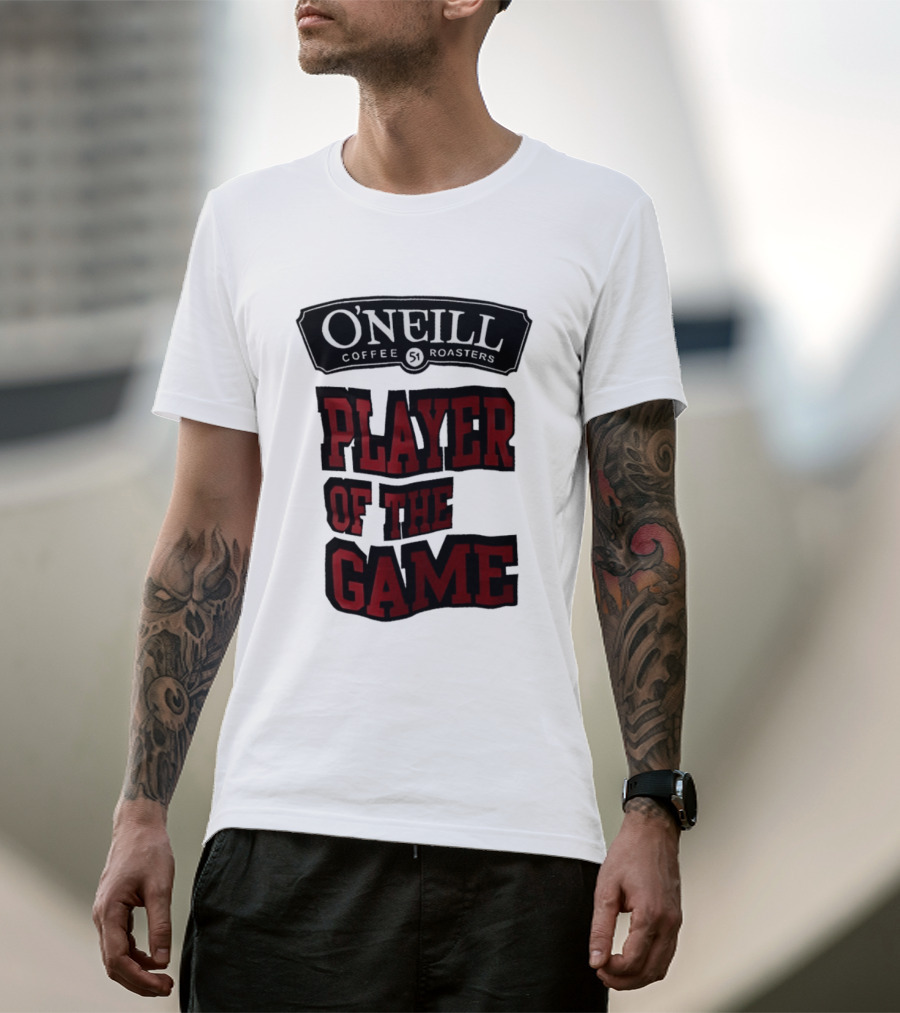 O'Neill Coffee Roasters Player Of The Game 51 T-Shirt