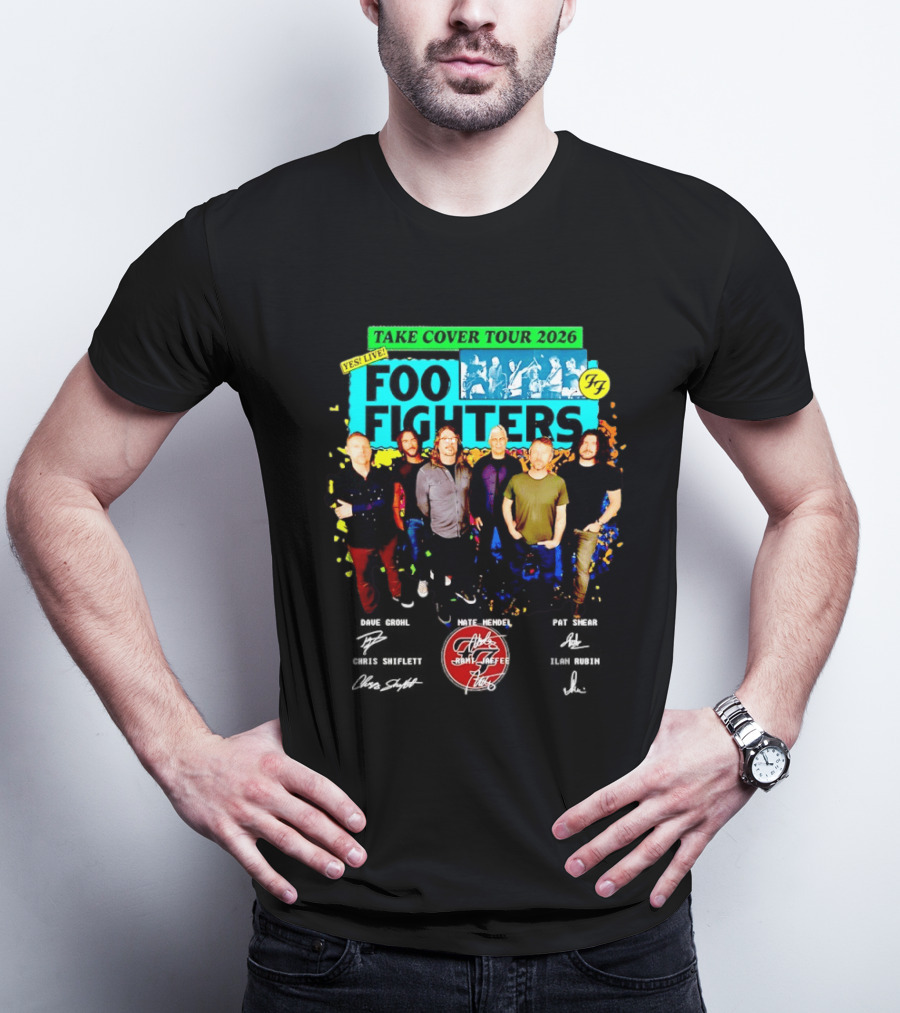 Take Cover Tour 2026 Yes Live Foo Fighters Autographs Nate Mendel Taylor Hawkins Chris Shiflett T-Shirt