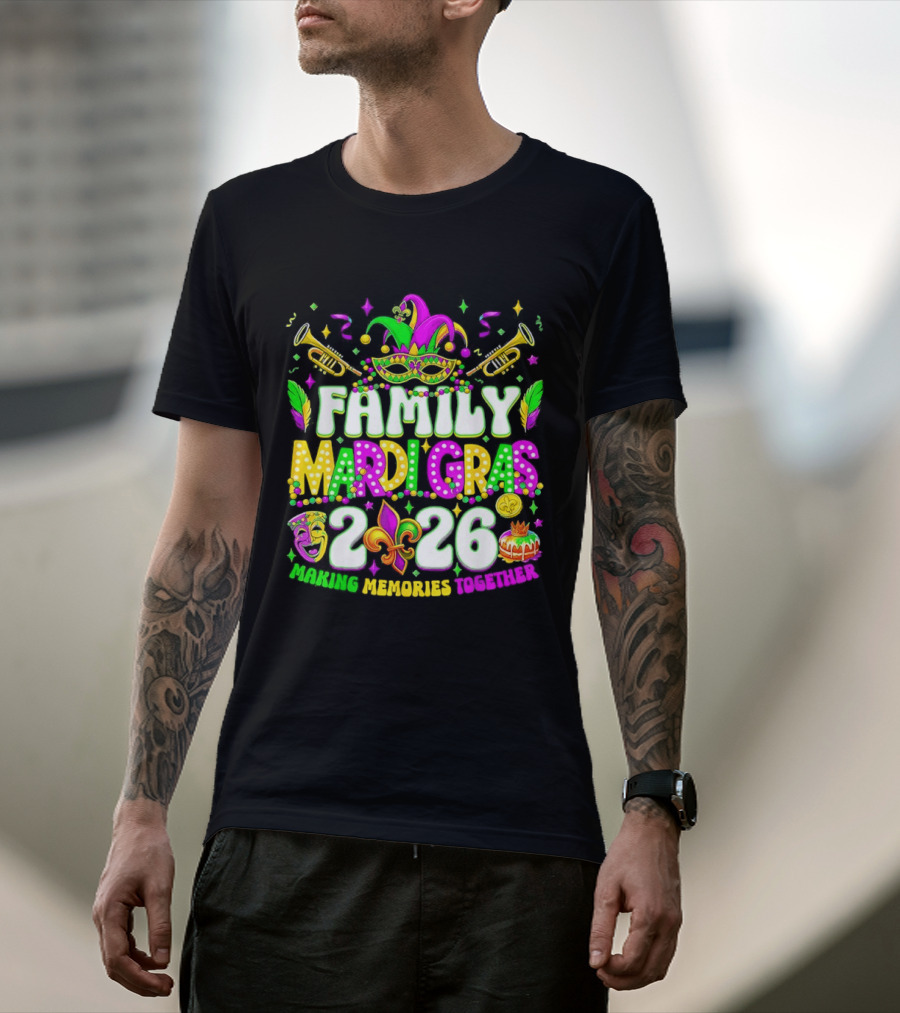 Family Mardi Gras 2026 Celebrating Memories Together T-Shirt