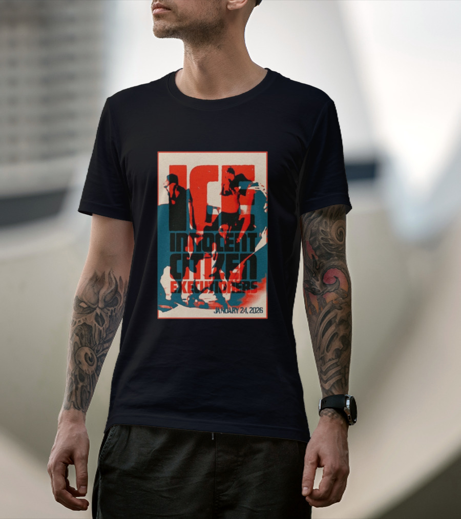 ICE Innocent Citizen Executioners January 24 2026 T-Shirt