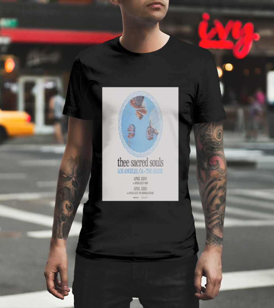 Thee Sacred Souls Los Angeles CA The Greek April 22nd 23rd Special Guest The Womack Sisters T-Shirt