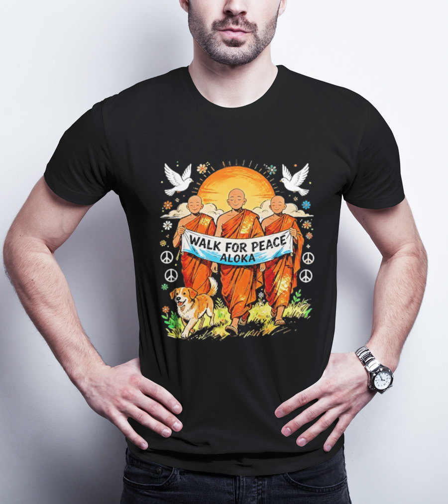 Walk For Peace Aloka Buddhist Monk With Spiritual Dog And Doves T-Shirt