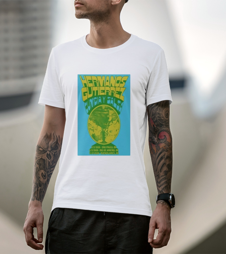 Hermanos Gutiérrez Cumbia Y Salsa São Paulo Rio Buenos Aires 2026 T-Shirt