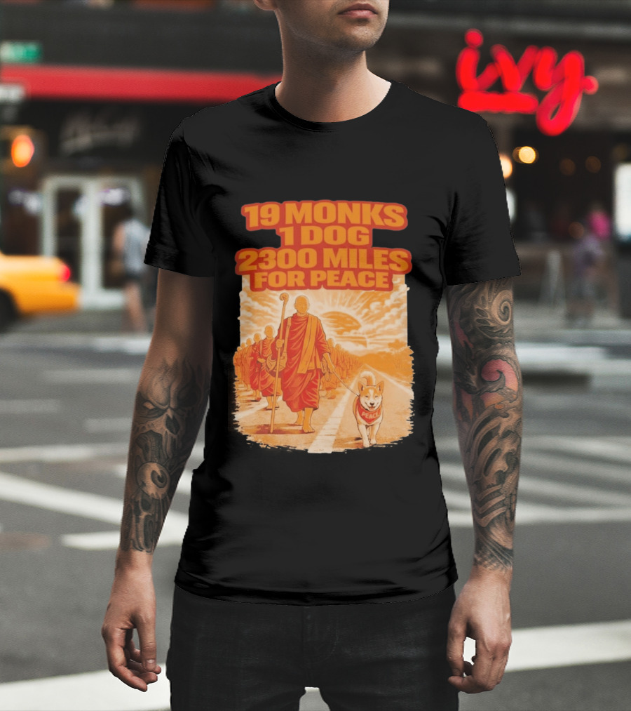 19 Monks 1 Dog 2300 Miles For Peace Journey T-Shirt