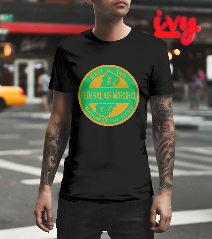 Federal Air Marshal Exit 145 Round One Brazilian Jiu Jitsu T-Shirt