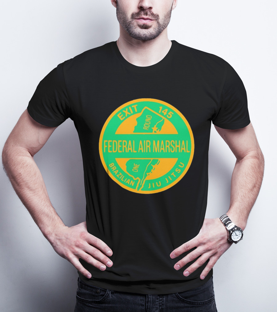 Federal Air Marshal Exit 145 Round One Brazilian Jiu Jitsu T-Shirt