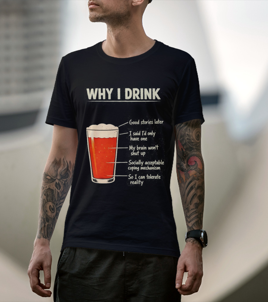 Why I Drink Beer Level Chart Vintage Humor T-Shirt