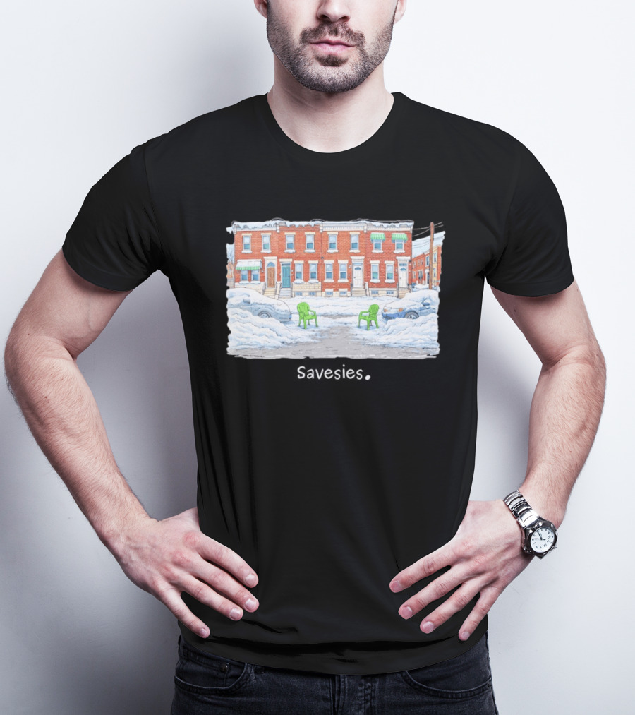 Savesies Don't Fucking Move Snowy Street Chairs T-Shirt