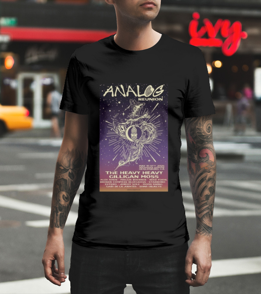Analog Reunion May 15 17 2026 Healdsburg CA The Heavy Heavy Gilligan Moss Concert T-Shirt