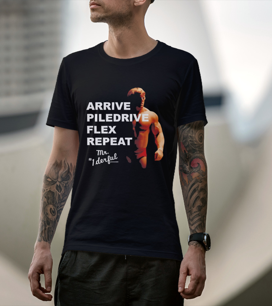 Arrive Piledrive Flex Repeat Mr. 1Derful Wrestling Icon Muscular Figure T-Shirt