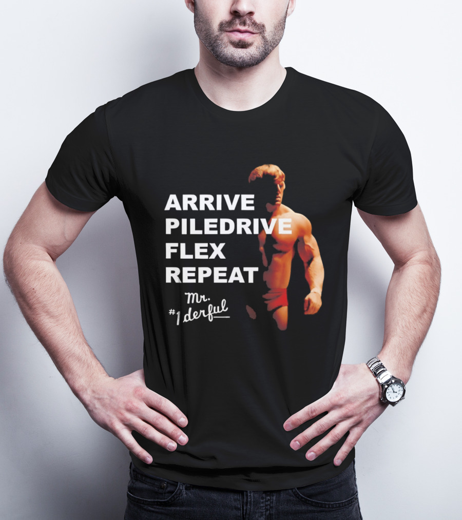 Arrive Piledrive Flex Repeat Mr. 1Derful Wrestling Icon Muscular Figure T-Shirt