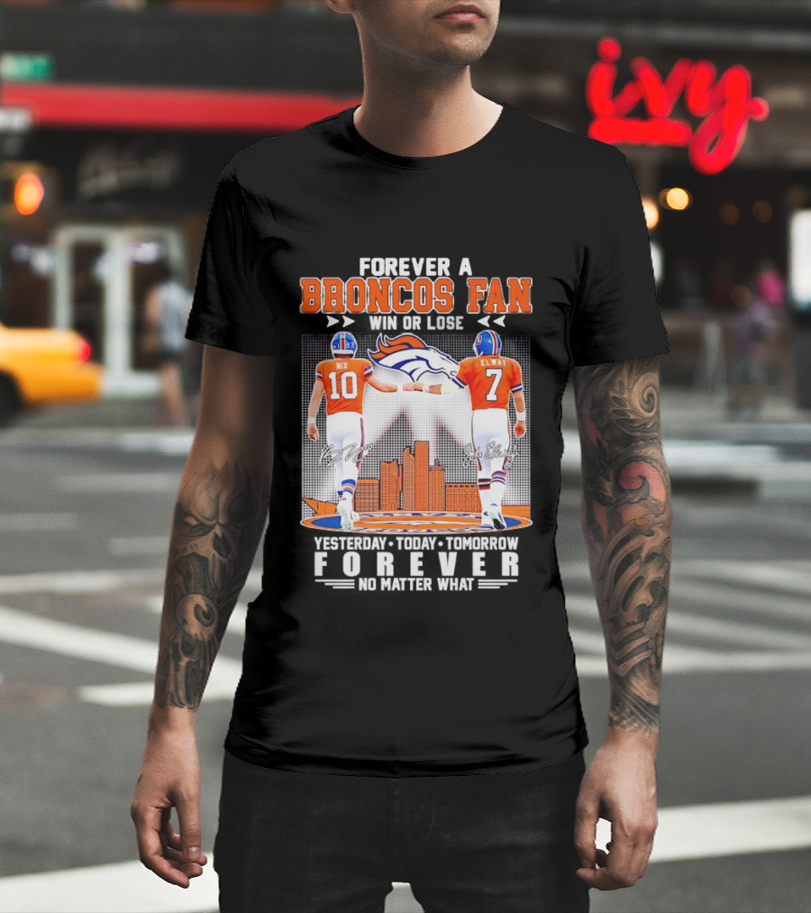 Forever A Broncos Fan Bo Nix John Elway City Skyline T-Shirt