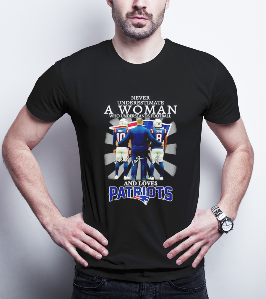 Never Underestimate A Woman Drake Maye Stefon Diggs Patriots T-Shirt