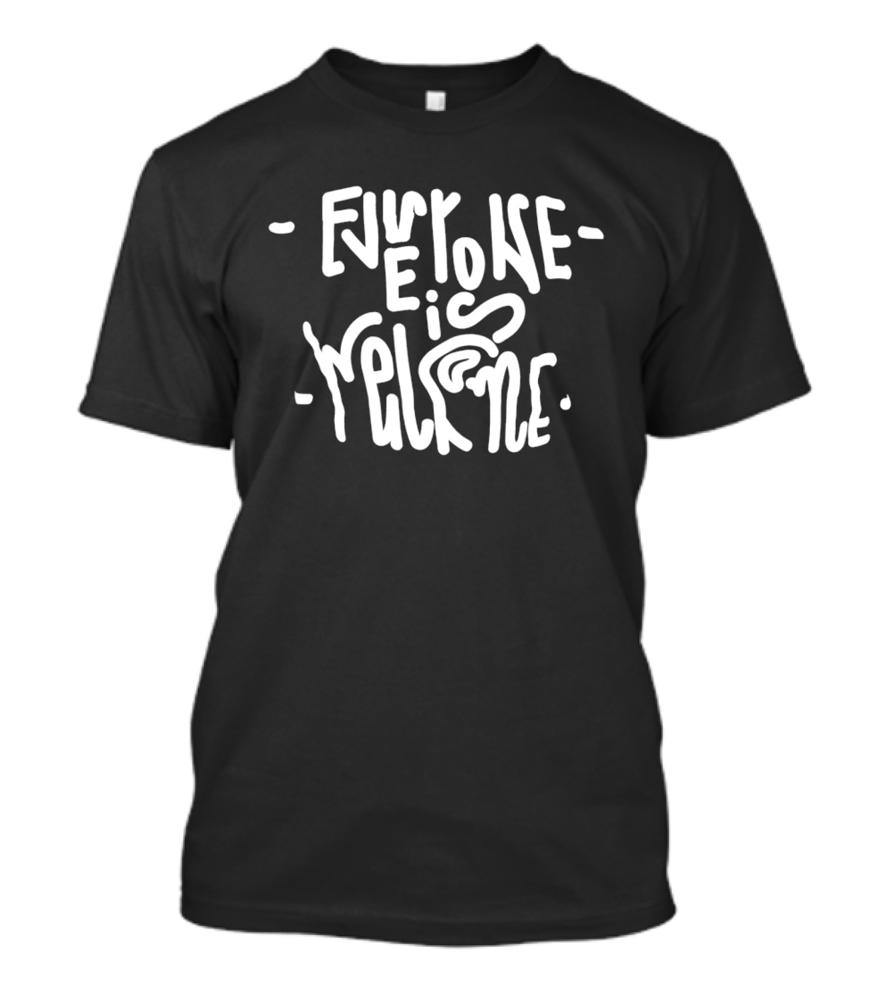 Everyone Is Welcome Inclusive Message T-Shirt