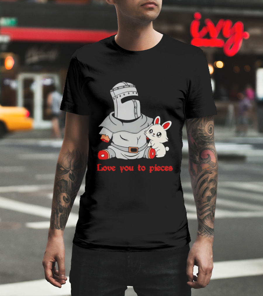 Knight With Amputated Limbs And Bunny Love You To Pieces T-Shirt