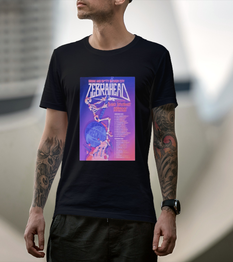 Zebrahead Tour 2026 Drunk And Sh*tty Every City With Teenage Bottlerocket And Punk Rock Factory T-Shirt