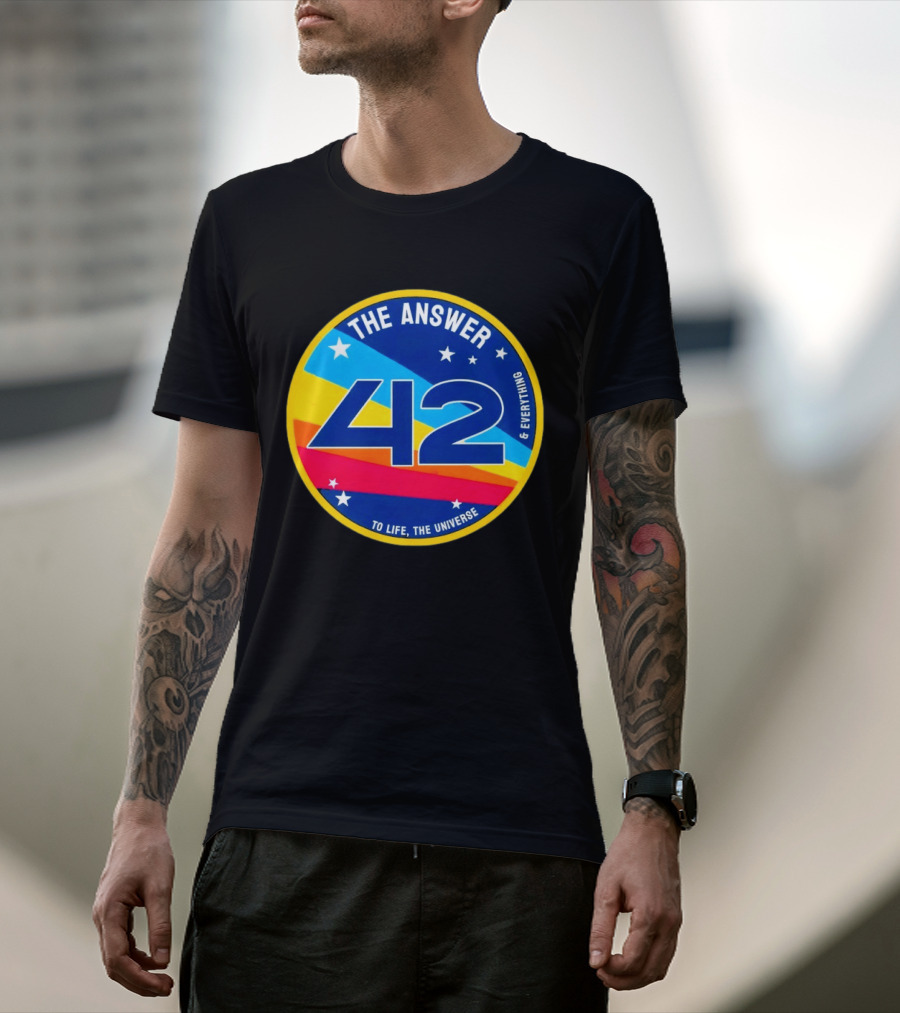 The Answer 42 To Life The Universe And Everything Hitchhiker's Guide T-Shirt