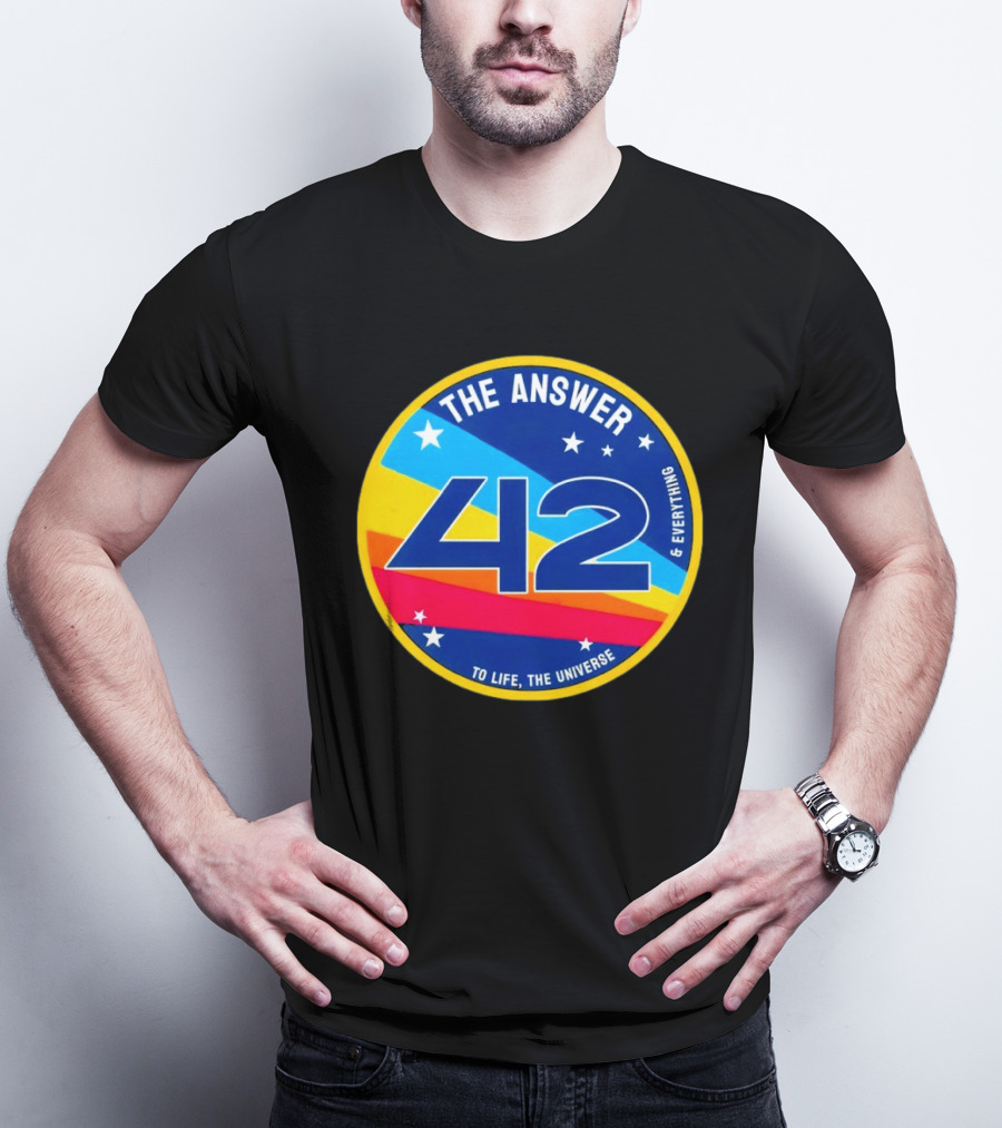 The Answer 42 To Life The Universe And Everything Hitchhiker's Guide T-Shirt