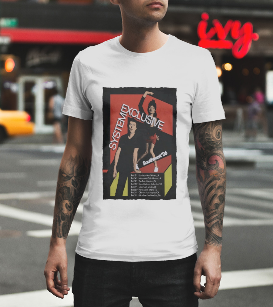 System Exclusive Southwest '26 Domino New Orleans Houston Austin Tour Dates T-Shirt
