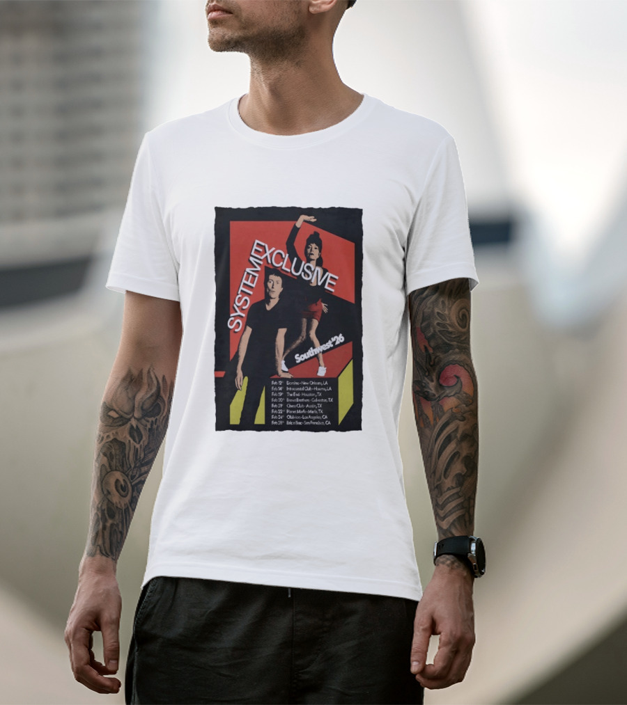 System Exclusive Southwest '26 Domino New Orleans Houston Austin Tour Dates T-Shirt
